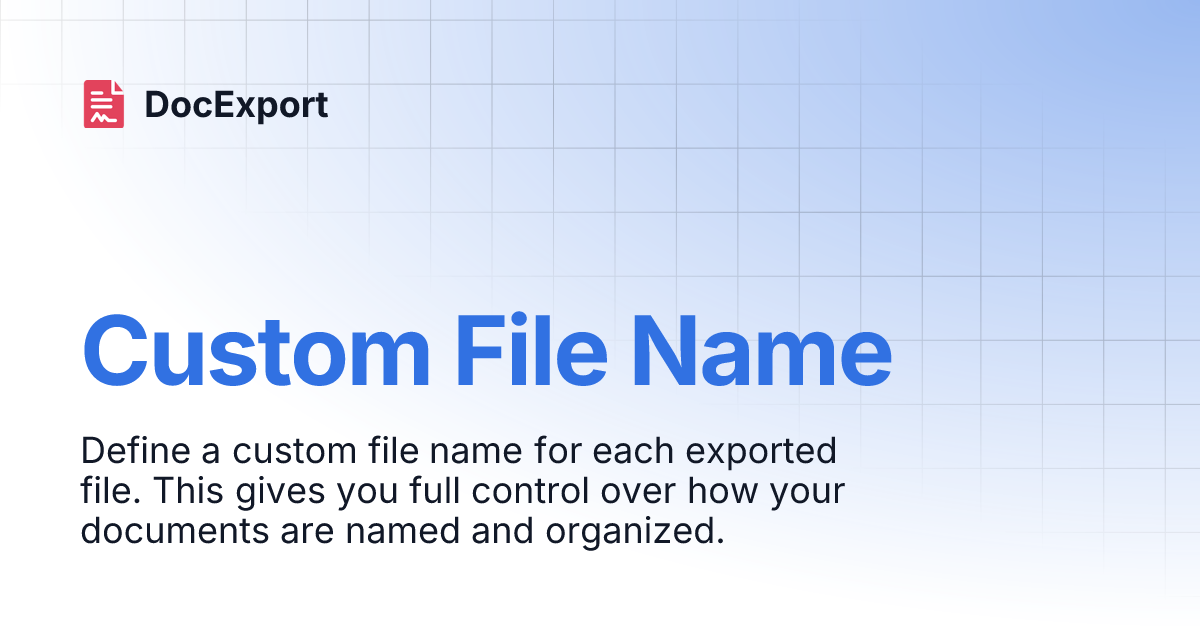 Custom File Name | DocExport